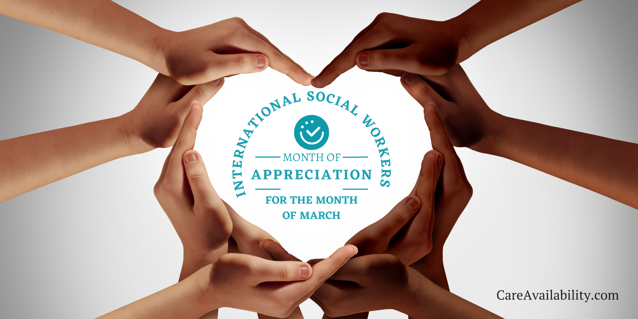 Social Workers Awareness Month: March 2024 | CareAvailability